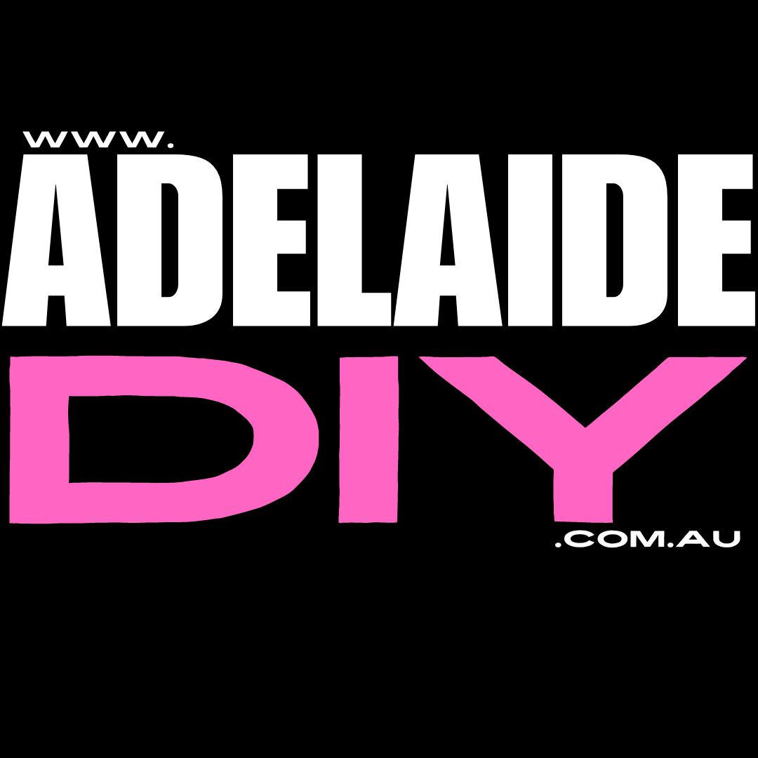 ADELAIDE DIY